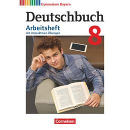 Cornelsen Deutschbuch Gymnasium - Bayern - Neubearbeitung - 8. Jahrgangsstufe, Gebunden