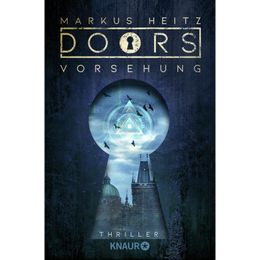 Droemer Knaur Verlagsgruppe DOORS - VORSEHUNG - Markus Heitz, Taschenbuch