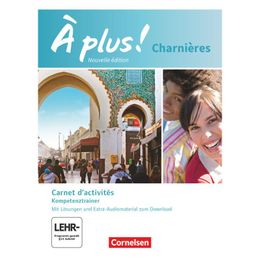 Cornelsen À plus ! - Französisch als 2. und 3. Fremdsprache - Ausgabe 2018 - Charnières - Catherine Mann-Grabowski, Catherine Jorißen, Kartoniert (TB)
