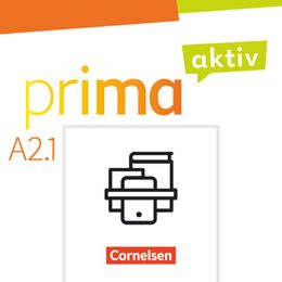 Cornelsen Prima aktiv - Deutsch für Jugendliche - A2: Band 1 - Robson Carapeto-Conceição, Sabine Jentges, Friederike Jin, Anjali Kothari, Gebunden