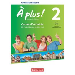 Cornelsen À plus ! - Französisch als 1. und 2. Fremdsprache - Bayern - Ausgabe 2017 - Band 2 - Catherine Mann-Grabowski, Gertraud Gregor, Gebunden