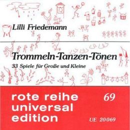 Universal Edition Trommeln - Tanzen - Tönen - Lilli Friedemann, Geheftet