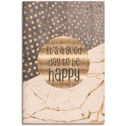 Wandbild Artland "Ein guter Tag um glücklich zu sein" Bilder Gr. B/H: 80 cm x 120 cm, Leinwandbild Sprüche & Te x te, 1 St., goldfarben Kunstdrucke