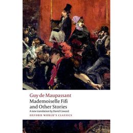 Oxford University Mademoiselle Fifi and Other Stories - Guy de Maupassant, Kartoniert (TB)