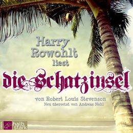 Die Schatzinsel,6 Audio-CDs - Robert Louis Stevenson (Hörbuch)