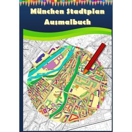 tredition München Stadtplan Ausmalbuch - M&M Baciu, Kartoniert (TB)