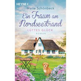 Lüttes Glück - Ein Traum am Nordseestrand - Marie Schönbeck, Taschenbuch