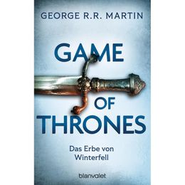 Das Erbe von Winterfell / Game of Thrones Bd.2 - George R. R. Martin, Taschenbuch