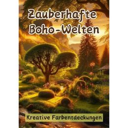 tredition Zauberhafte Boho-Welten - Maxi Pinselzauber, Kartoniert (TB)