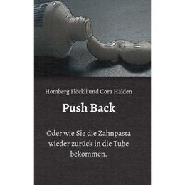 tredition Push Back - Homberg Flöckli, Cora Halden, Kartoniert (TB)