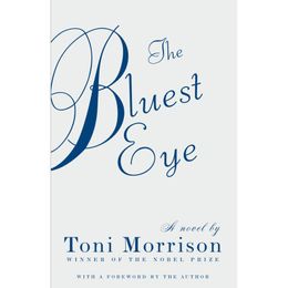 Penguin Random House The Bluest Eye - Toni Morrison, Kartoniert (TB)