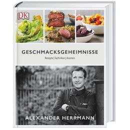 Dorling Kindersley Geschmacksgeheimnisse - Alexander Herrmann, Gebunden