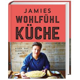 Dorling Kindersley Jamies Wohlfühlküche - Jamie Oliver, Gebunden