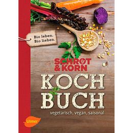 Schrot&Korn Kochbuch - Schrot & Korn, Gebunden