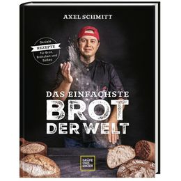 Das einfachste Brot der Welt - Axel Schmitt, Gebunden