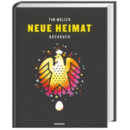 Neue Heimat - Kochbuch - Tim Mälzer, Leinen