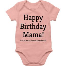 Shirtracer Shirtbody Happy Birthday Mama! Ich bin das Geschenk! Event Geschenke Baby