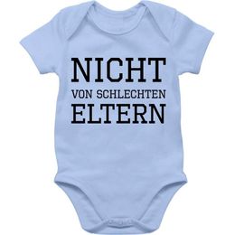 Shirtracer Shirtbody Nicht von schlechten Eltern Sprüche Baby