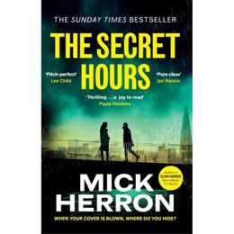 The Secret Hours - Mick Herron, Kartoniert (TB)