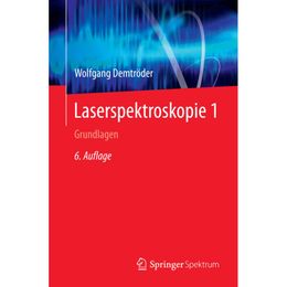 Laserspektroskopie.Bd.1 - Wolfgang Demtröder, Kartoniert (TB)