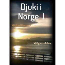 tredition Djuki i Norge I - Michael Pommer, Kartoniert (TB)