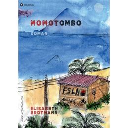 tredition Momotombo - Elisabeth Erdtmann, Kartoniert (TB)