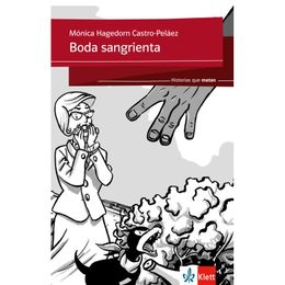 Boda sangrienta - Mónica Hagedorn Castro-Peláez, Kartoniert (TB)