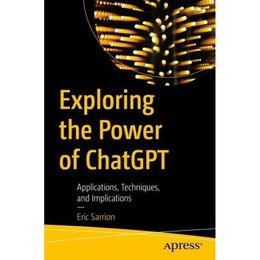 Exploring the Power of ChatGPT - Eric Sarrion, Kartoniert (TB)