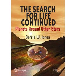 The Search for Life Continued - Barrie W. Jones, Kartoniert (TB)