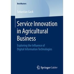 Service Innovation in Agricultural Business - Sebastian Gack, Kartoniert (TB)