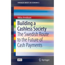 Springer International Publishing Building a Cashless Society - Niklas Arvidsson, Kartoniert (TB)
