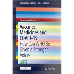 Vaccines, Medicines and COVID-19 - Germán Velásquez, Kartoniert (TB)