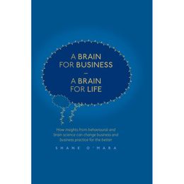 Palgrave Macmillan UK A Brain for Business - A Brain for Life, Kartoniert (TB)