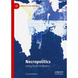Palgrave Macmillan UK Necropolitics - R. Guy Emerson, Gebunden