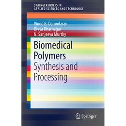 Springer Biomedical Polymers - Vinod Damodaran, Divya Bhatnagar, Sanjeeva Murthy, Kartoniert (TB)
