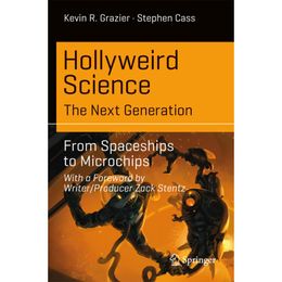 Springer Hollyweird Science: The Next Generation - Kevin R. Grazier, Stephen Cass, Kartoniert (TB)