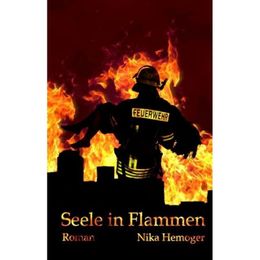 tredition Seele in Flammen - Nika Hemoger, Kartoniert (TB)