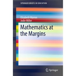 Springer Nature Mathematics at the Margins - Elizabeth Warren, Jodie Miller, Kartoniert (TB)