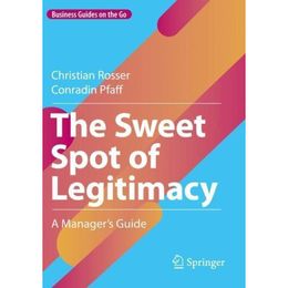 The Sweet Spot of Legitimacy - Christian Rosser, Conradin Pfaff, Kartoniert (TB)