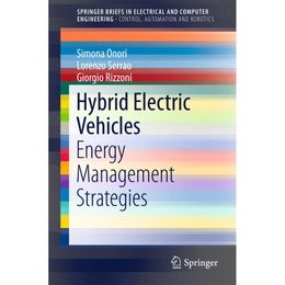 Springer Hybrid Electric Vehicles - Simona Onori, Lorenzo Serrao, Giorgio Rizzoni, Kartoniert (TB)