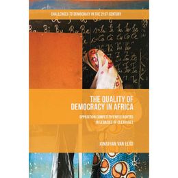 Palgrave Macmillan UK The Quality of Democracy in Africa - Jonathan van Eerd, Gebunden