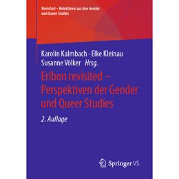 Springer Fachmedien Wiesbaden Eribon revisited - Perspektiven der Gender und Queer Studies, Kartoniert (TB)
