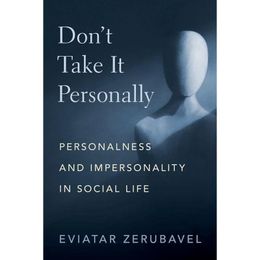Oxford University Don't Take It Personally - Eviatar Zerubavel, Taschenbuch