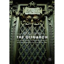 Palgrave Macmillan UK The Oligarch - James Sherry, Kartoniert (TB)