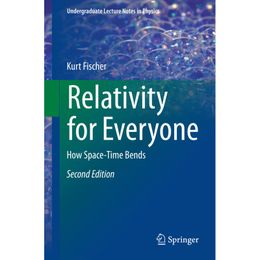 Springer International Publishing Relativity for Everyone - Kurt Fischer, Kartoniert (TB)