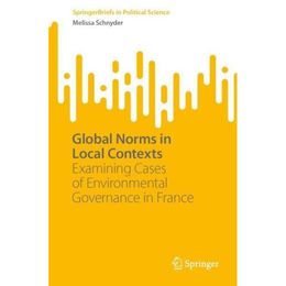 Springer International Publishing Global Norms in Local Contexts - Melissa Schnyder, Kartoniert (TB)