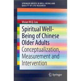 Springer Berlin Heidelberg Spiritual Well-Being of Chinese Older Adults - Vivian W. Q. Lou, Kartoniert (TB)