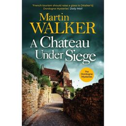 Quercus A Chateau Under Siege - Martin Walker, Kartoniert (TB)