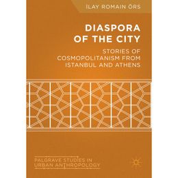 Diaspora of the City - Ilay Romain Örs, Kartoniert (TB)