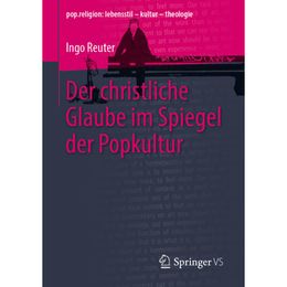 Der christliche Glaube im Spiegel der Popkultur - Ingo Reuter, Kartoniert (TB)